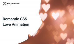 St. Valentine’s Codepens – Romantic CSS Love Animation
