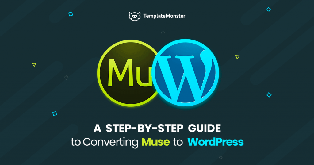 A Step-by-step Guide to Converting Muse to WordPress