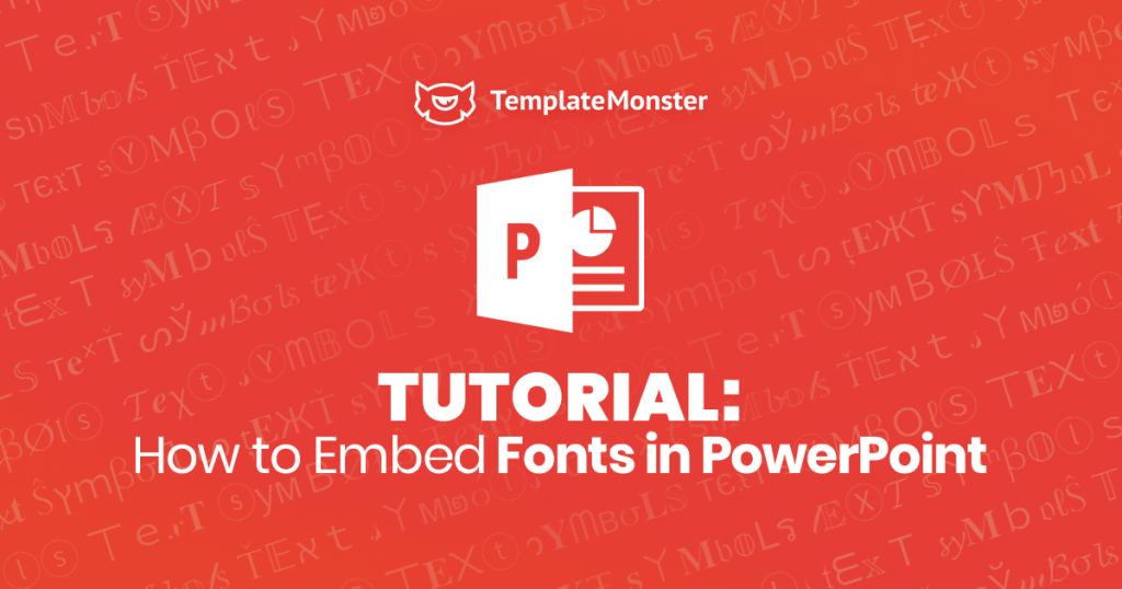 PPT Tutorial: How to Embed Fonts in PowerPoint