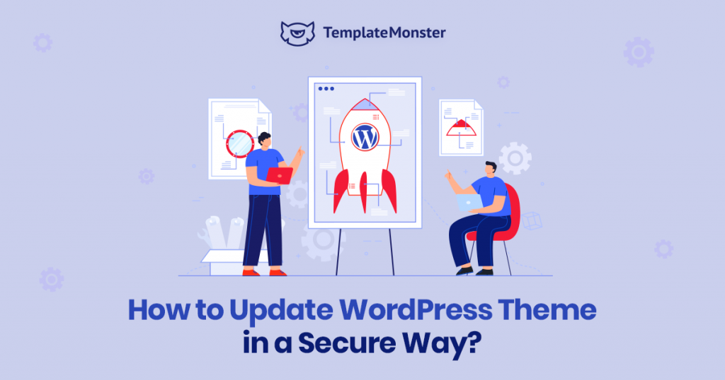 How to Update WordPress Theme in a Secure Way? ⭐MonstersPost