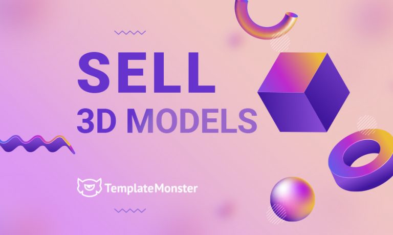 How to Sell 3D Models on TemplateMonster - MonstersPost
