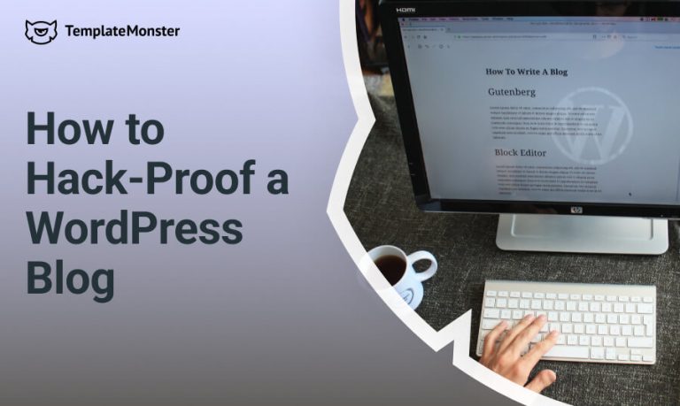 6 Steps to Hack-Proof Your WordPress Blog | MonstersPost
